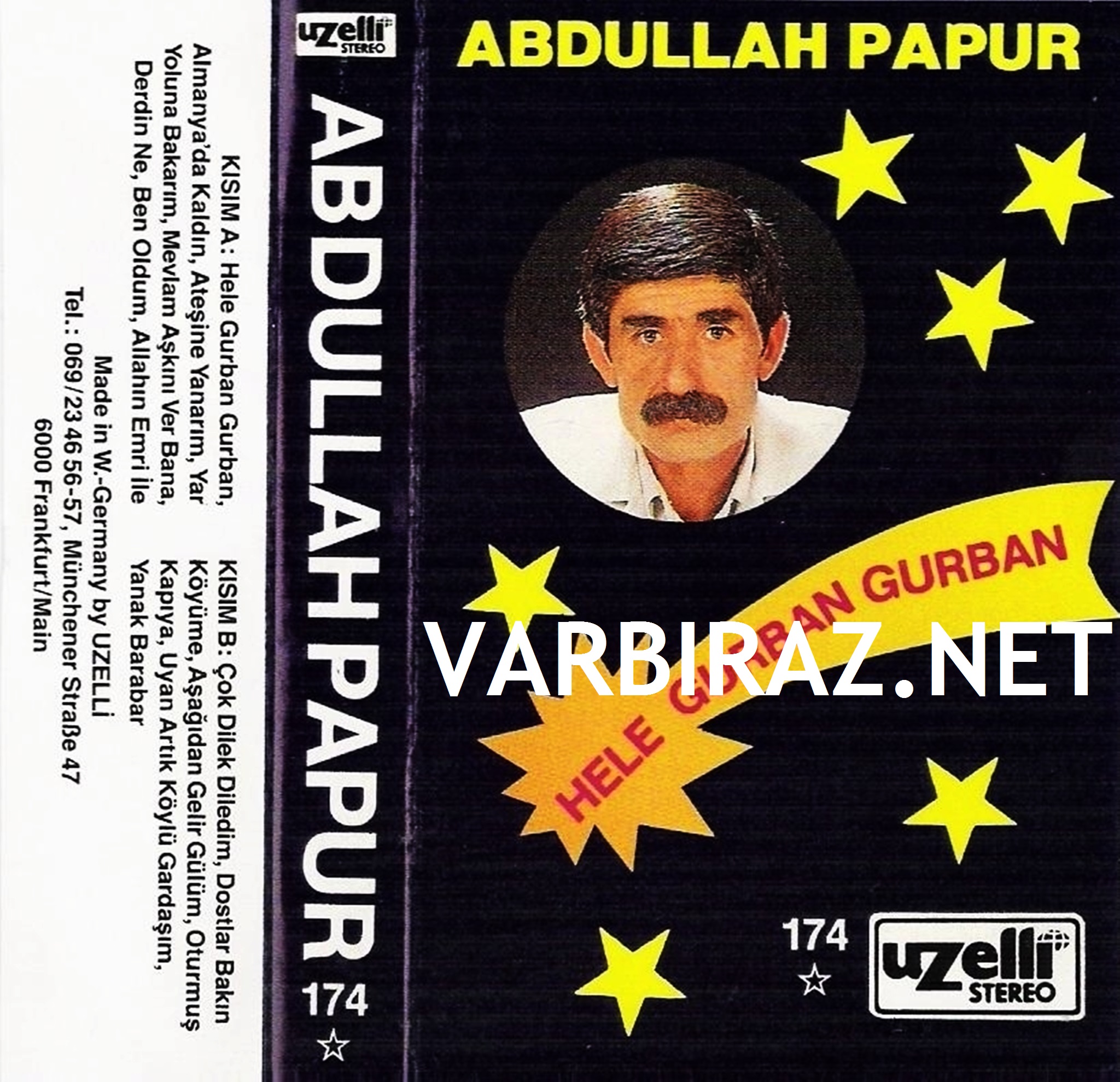 Abdullah Papur - Hele Gurban Gurban (Uzelli 174) - VarBiraZ!NeT