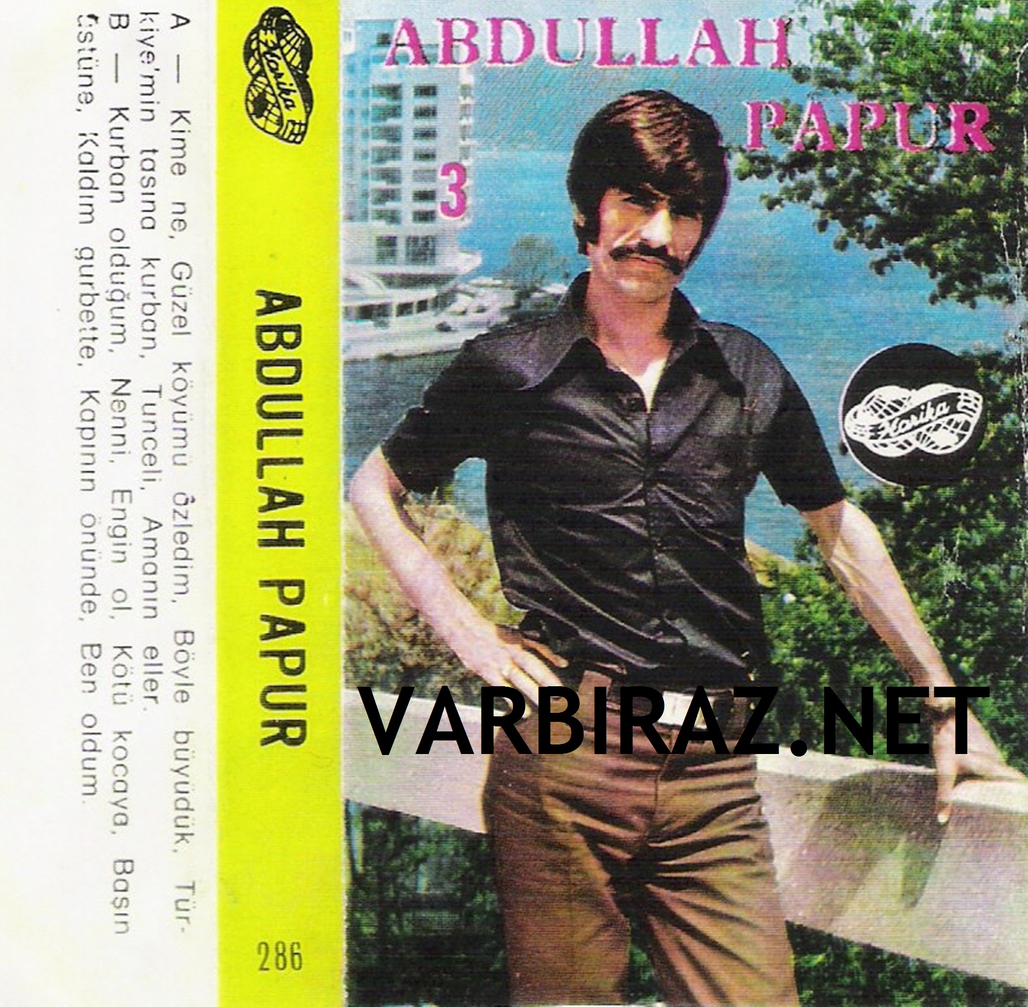 Abdullah Papur 3 - Harika 286 - VarBiraZ!NeT