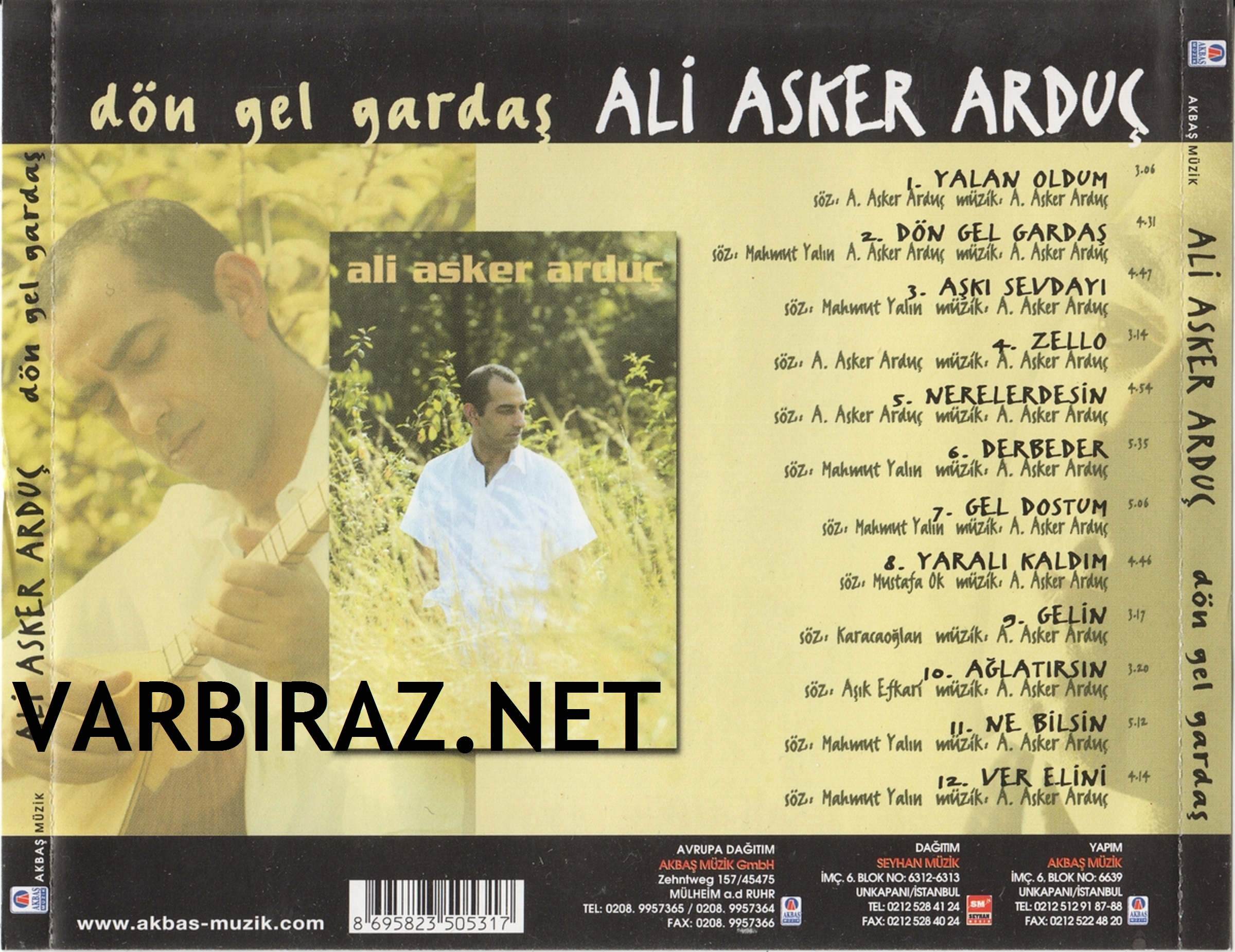 Ali Asker Arduç - Dön Gel Gardaş (Akbaş Müzik) 2004 (320) - VarBiraZ!NeT